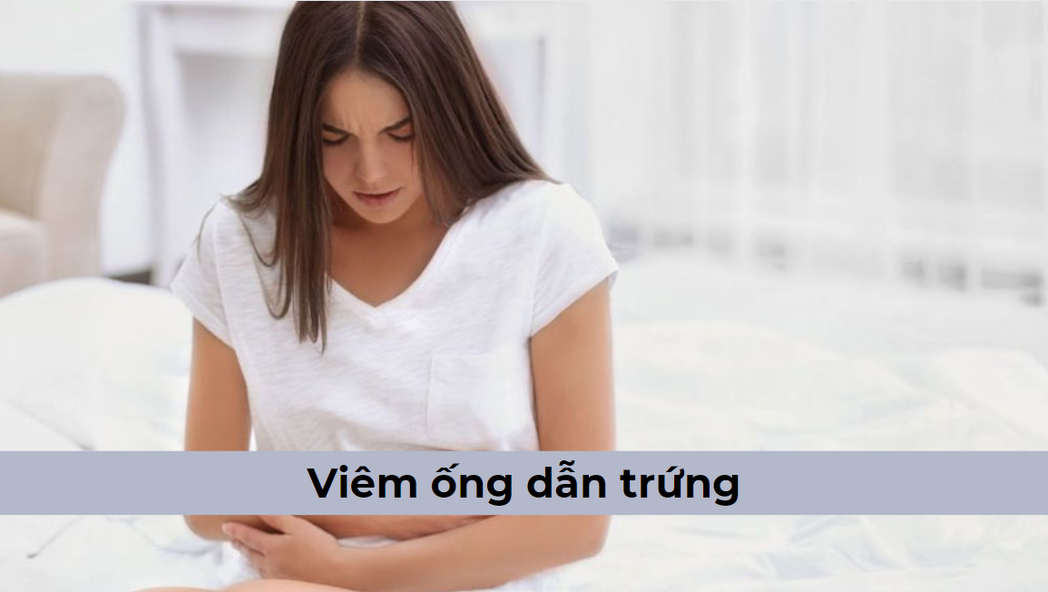 Viêm ống dẫn trứng và những điều các chị em nên biết